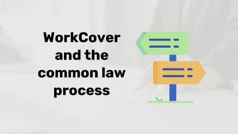 The WorkCover common law process - The Work Injury Site