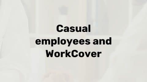 WorkCover for casual employees - The Work Injury Site