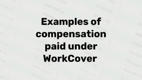 WorkCover payout examples - The Work Injury Site
